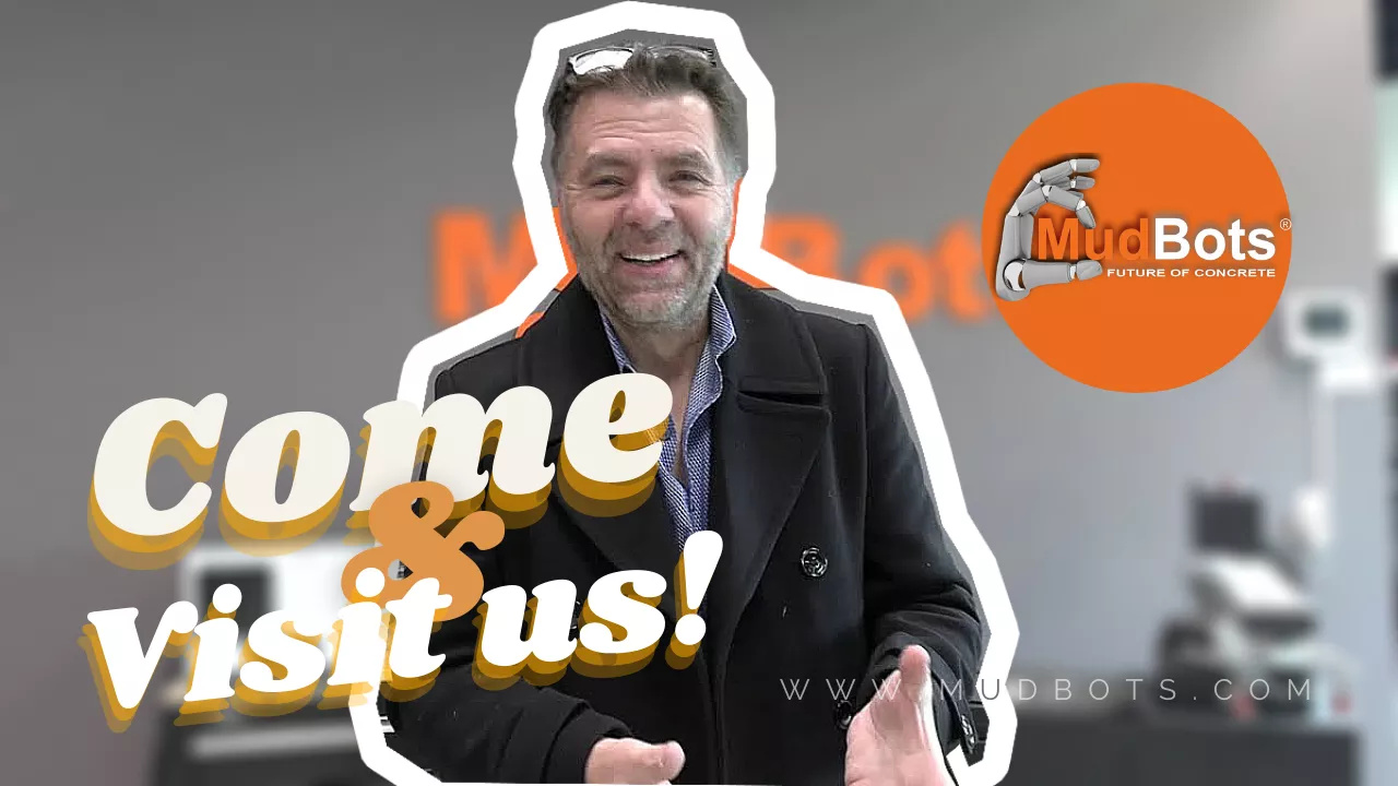Come visit us! | MudBots 3D Concrete Printing - 3DCP - Mudbots