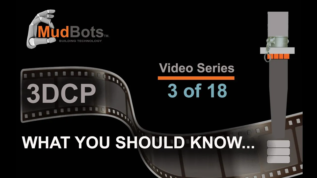 3DCP Video Series 3 of 18 - Fastest assembly in the world - 3DCP - Mudbots